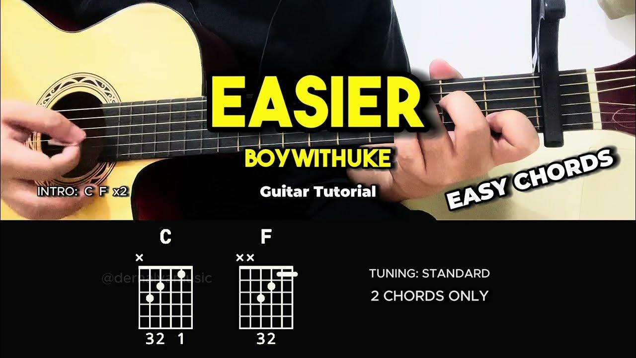 Easier - BoyWithUke | Easy Guitar Chords Tutorial For Beginners (CHORDS & LYRICS) #guitarlesson ...
