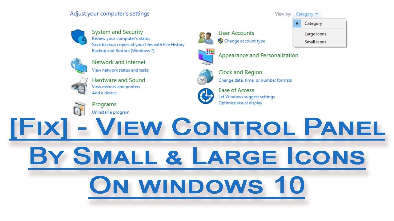 How To View Control Panel By Small & Large Icon On windows 10/8/7 ...
