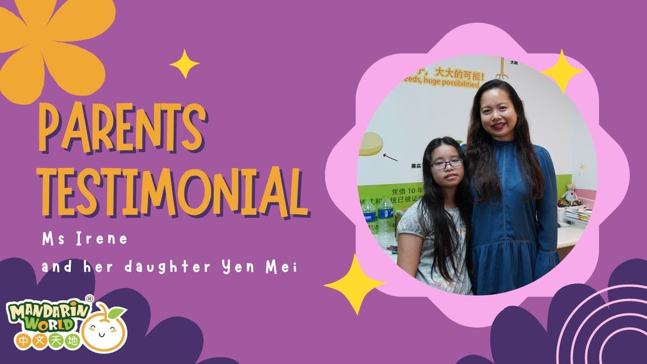 PARENTS TESTIMONIAL - Ms Irene with her daughter Yen Mei - YouTube