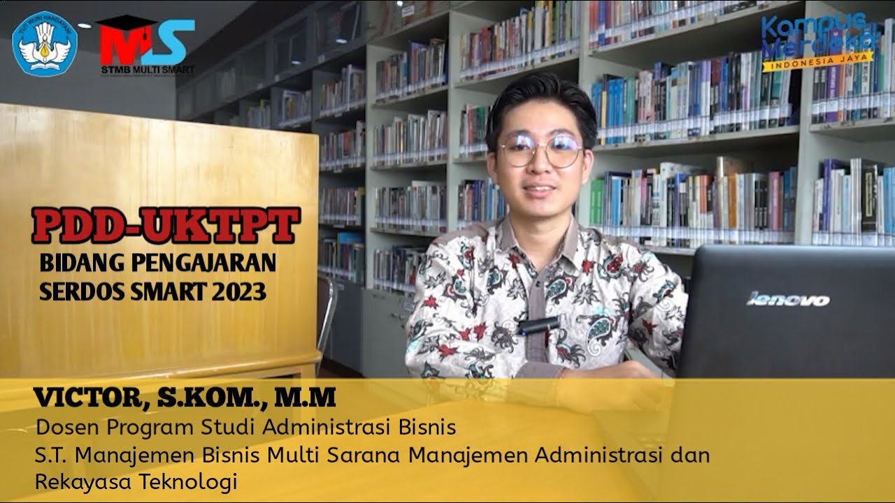 PDD-UKTPT VIDEO PENGAJARAN || SERDOS SMART 2023 || VICTOR || STMB ...
