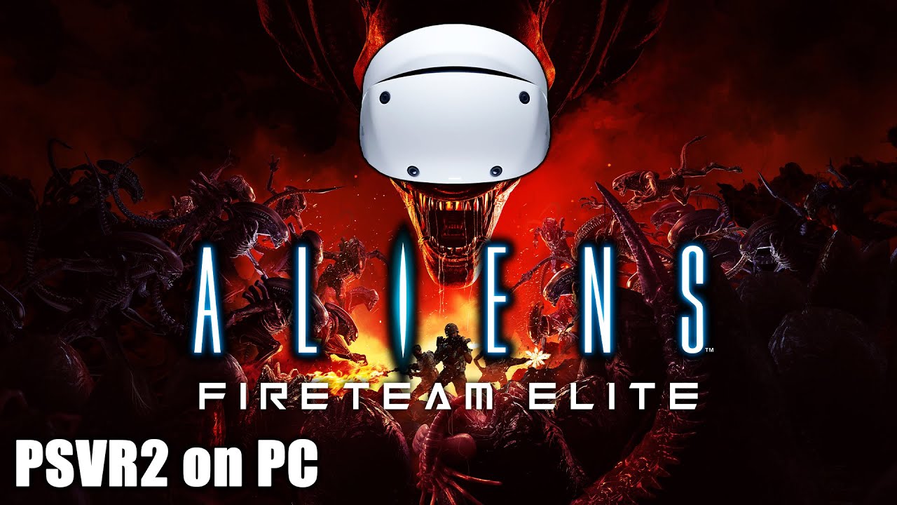 ALIENS: FIRETEAM ELITE VR | PSVR2 on PC LIVESTREAM - YouTube