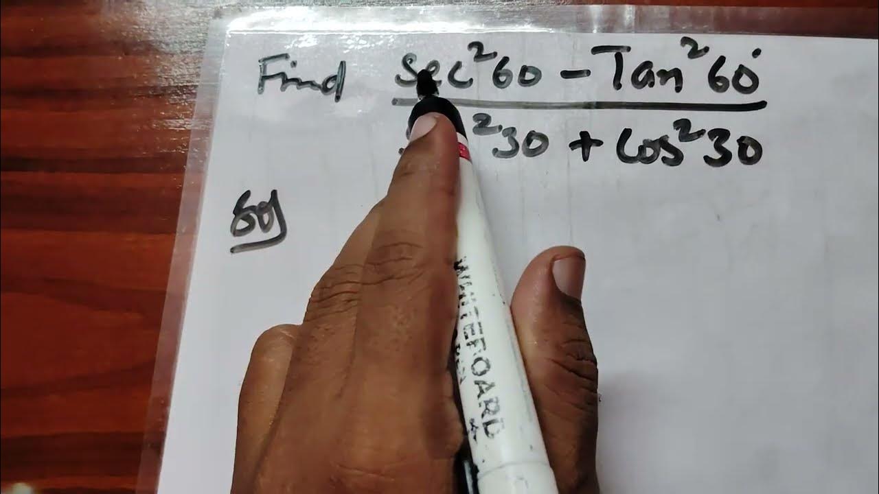 sec-2-60-tan-2-60-sin-2-30-cos-2-30-find-the-value-youtube