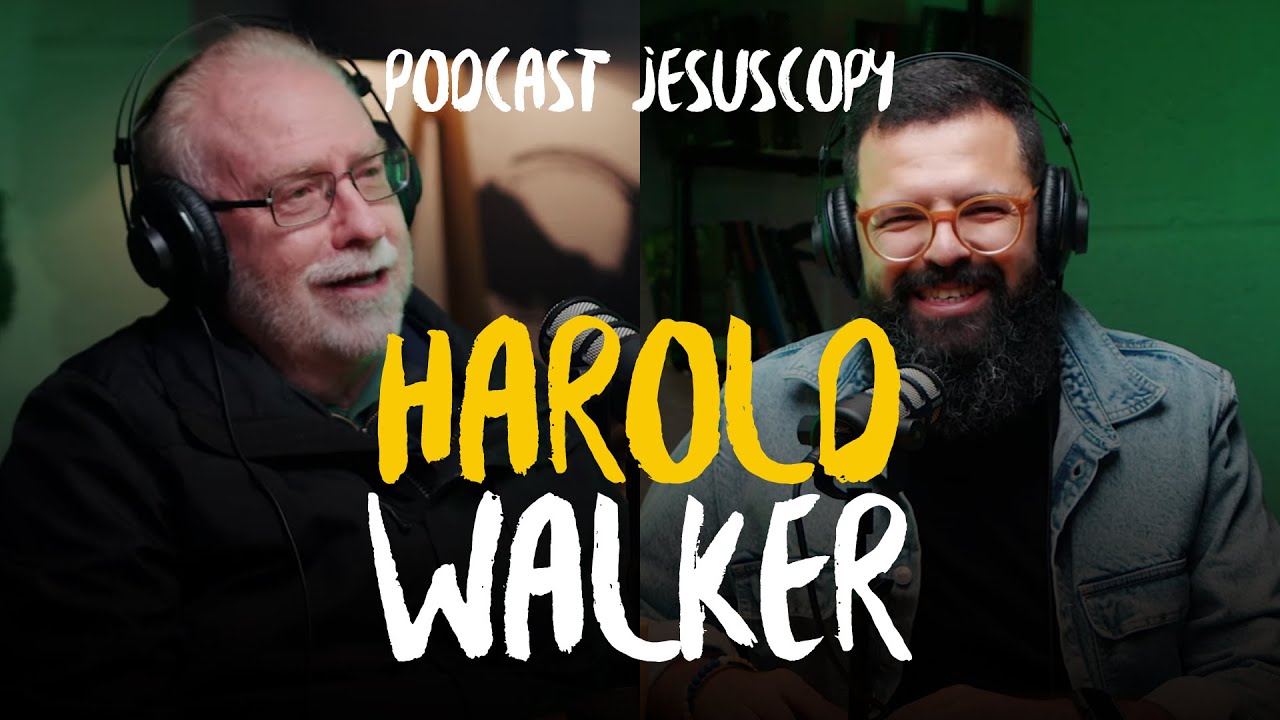 HAROLD WALKER - Podcast JesusCopy #104 - YouTube