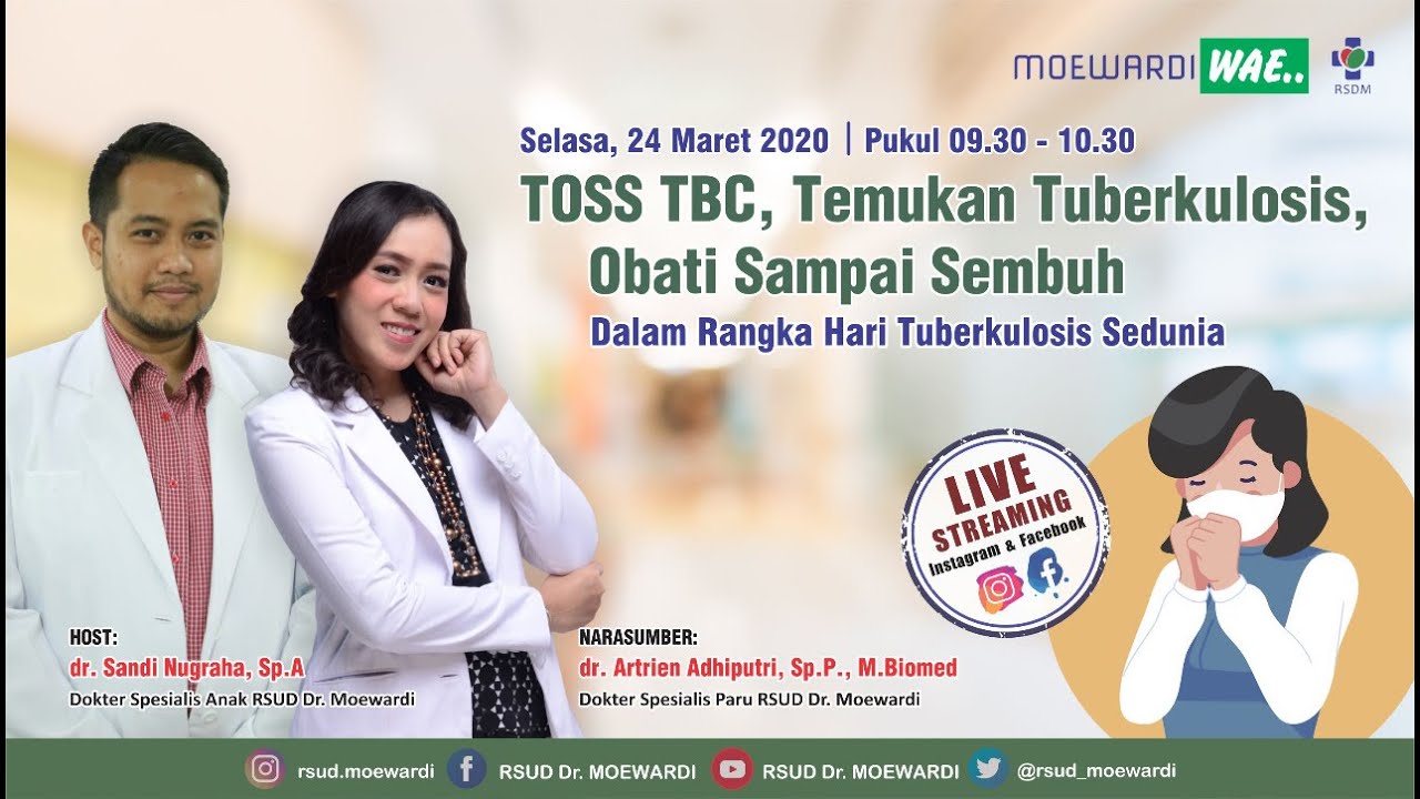 TOSS TBC, Temukan Tuberkulosis, Obati Sampai Sembuh | Moewardi WAE ...