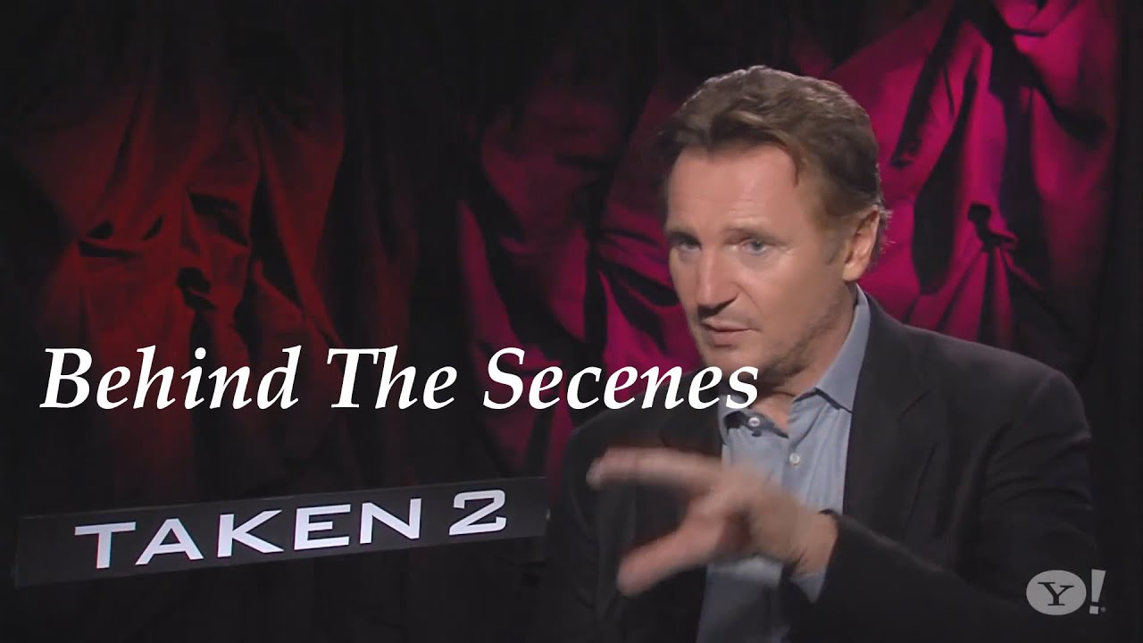TAKEN 2-Behind The Scenes - YouTube