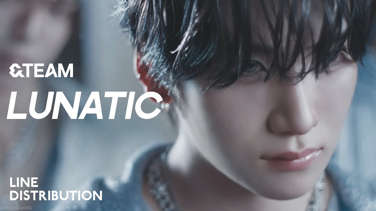 &TEAM — Lunatic | Line Distribution - YouTube