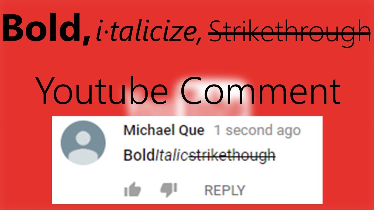 How to make youtube comment/letter bold, italic, or strikethrough ...