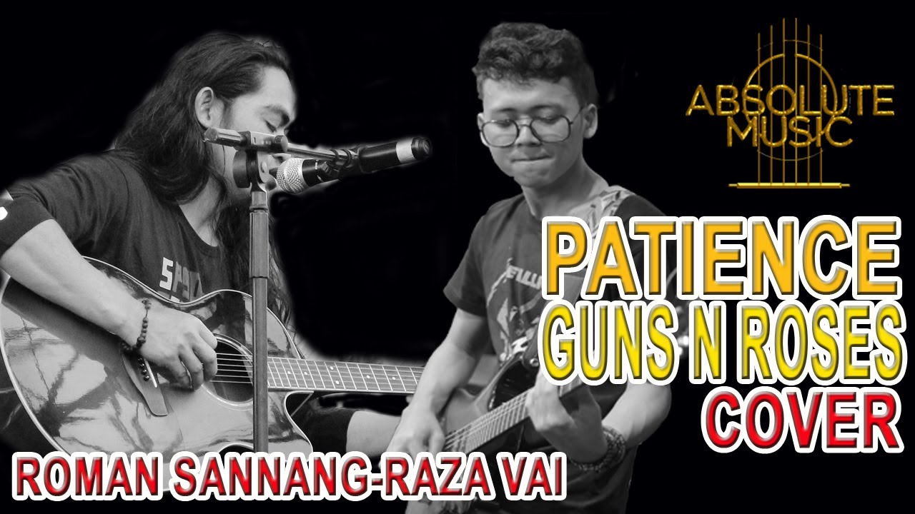 COVER PATIENCE-GNR-RAZA & ROMAN ABSOLUTE MUSIC #music #cover #coverlagu ...