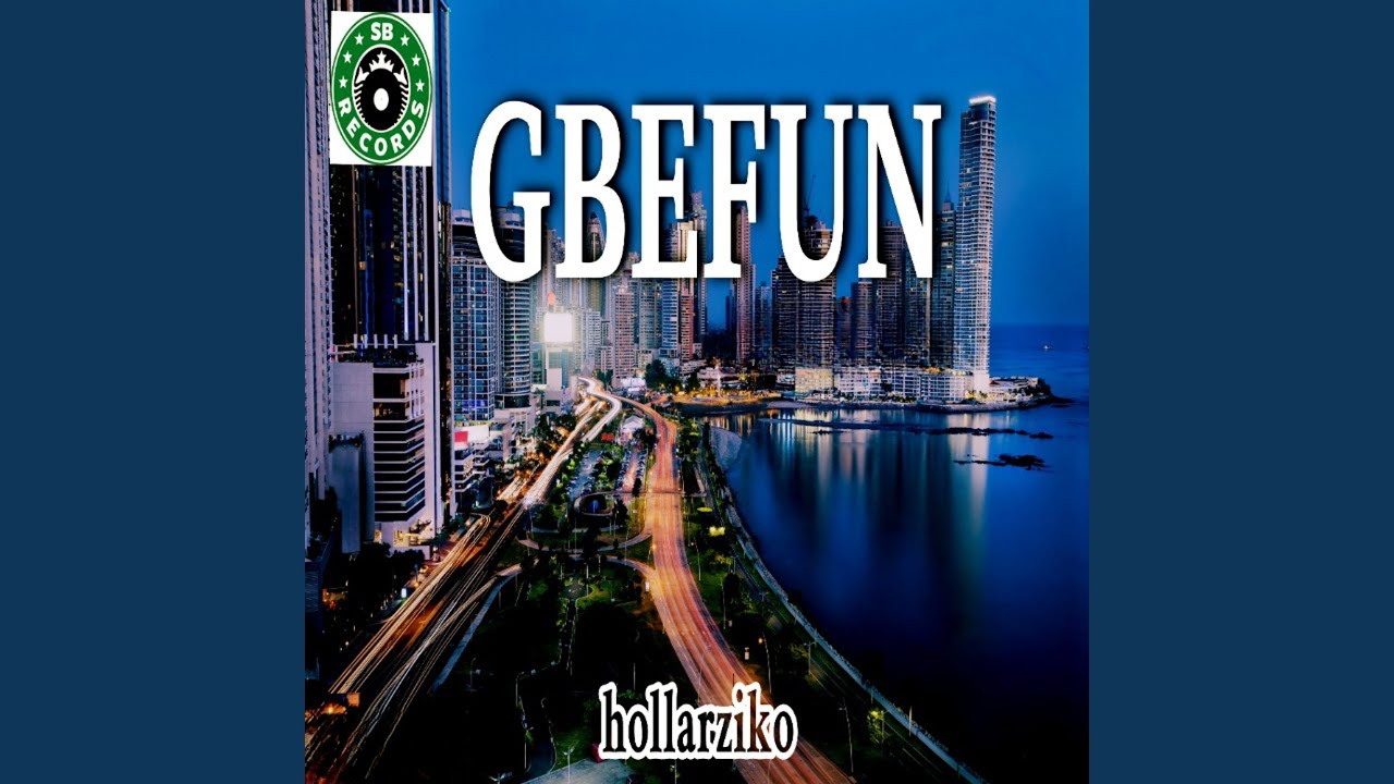 Gbefun - YouTube