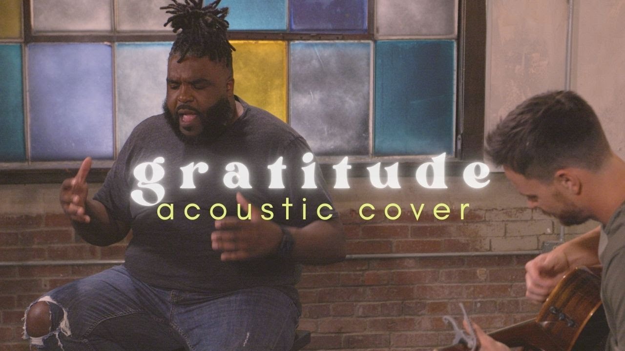 Gratitude (Acoustic Cover) - Dwight Johnson - YouTube
