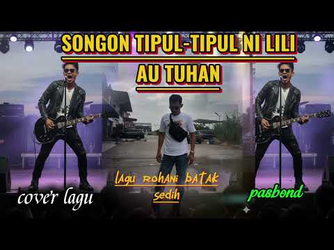 Songon Tipul-tipul ni Lili Au Tuhan ||Cover lagu rohani batak|| 2026