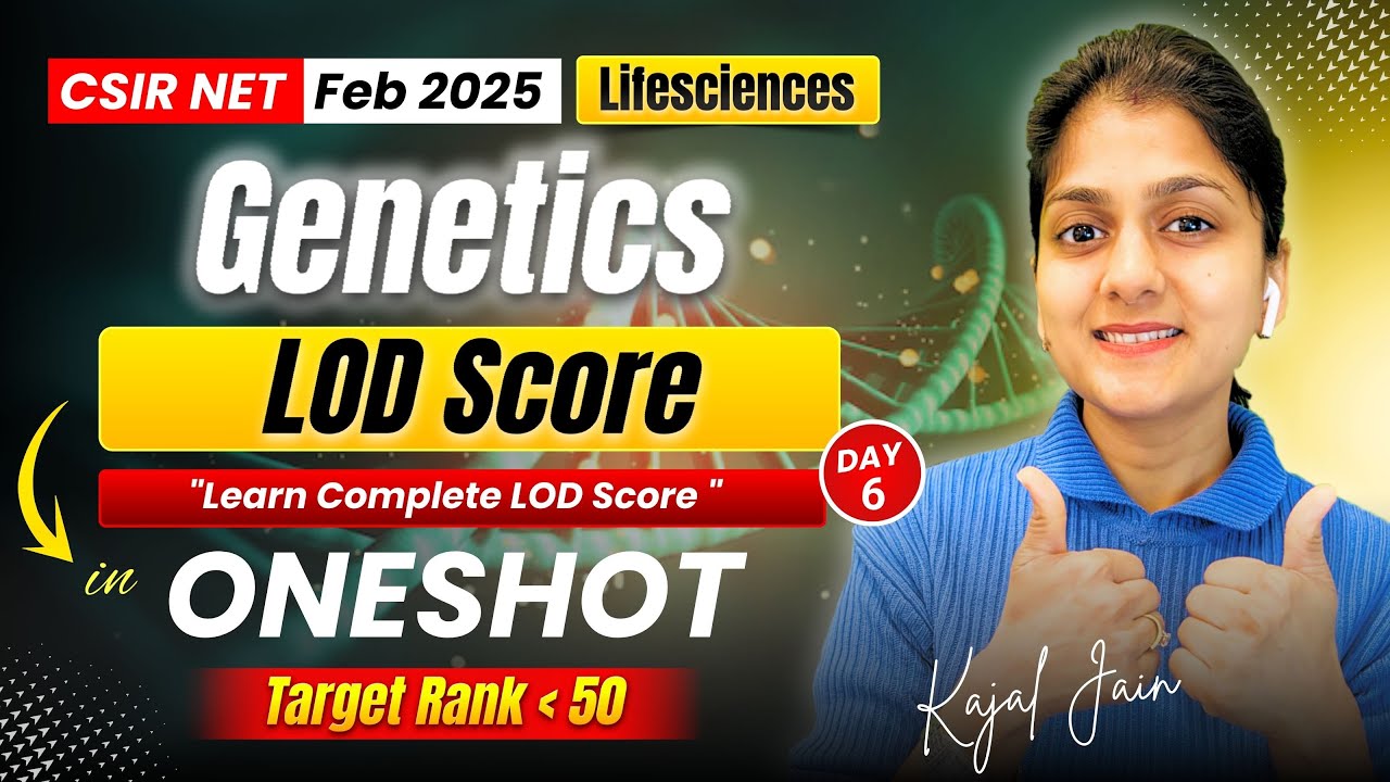 LOD Score Explained Master Genetics For CSIR NET By Kajal Jain lod-score-explained-master-genetics-for-csir-net-by-kajal-jain