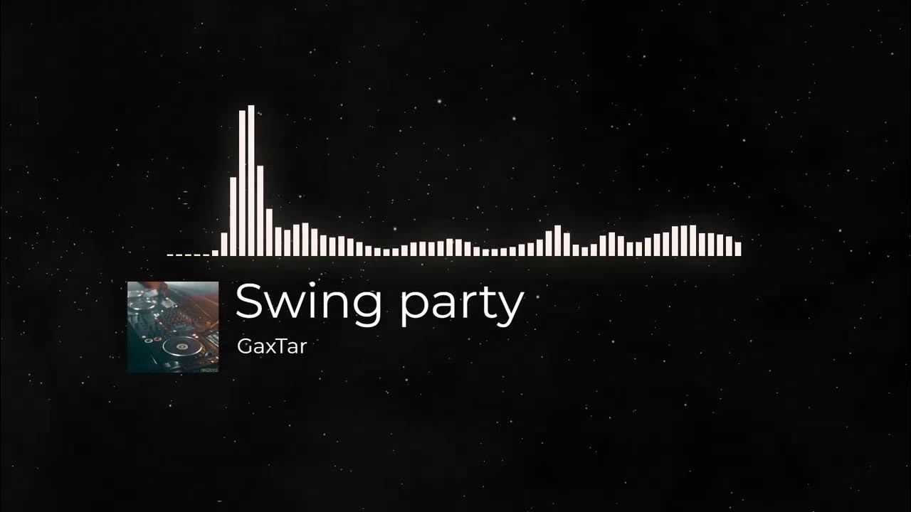 Swing Party Visualizer Youtube