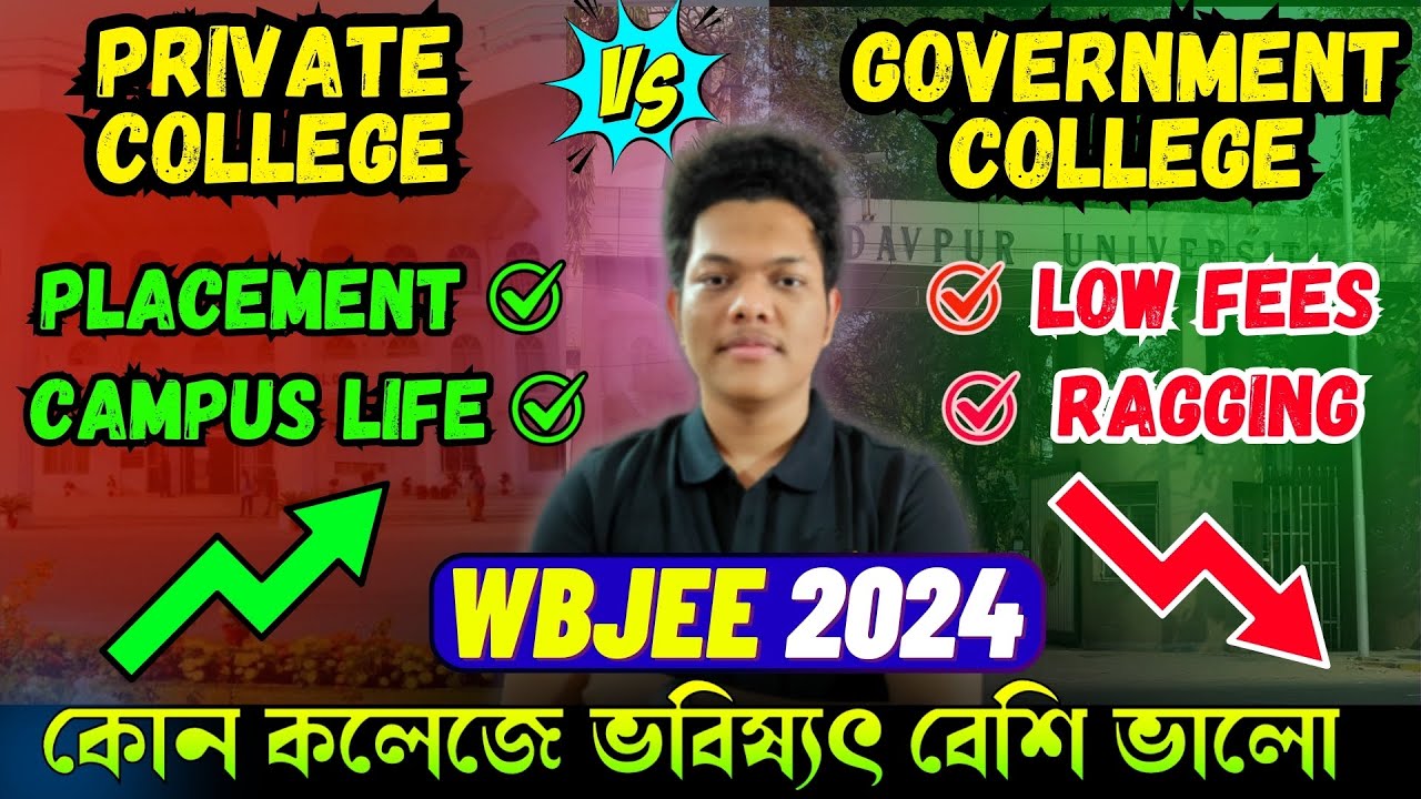 WBJEE Govt College Vs Private College | WBJEE Best Government College ...
