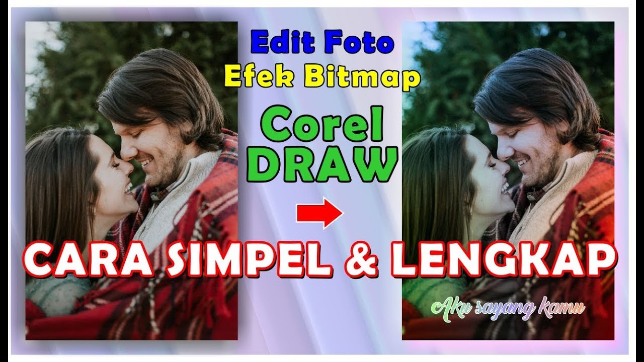 Cara Edit Foto dengan Efek Warna di CorelDRAW | Corel Draw PEMULA ...