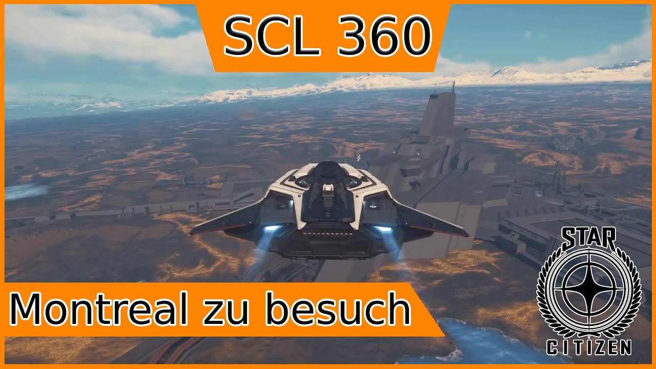 STAR CITIZEN | News | Montreal zu besuch | SCL 360 - YouTube