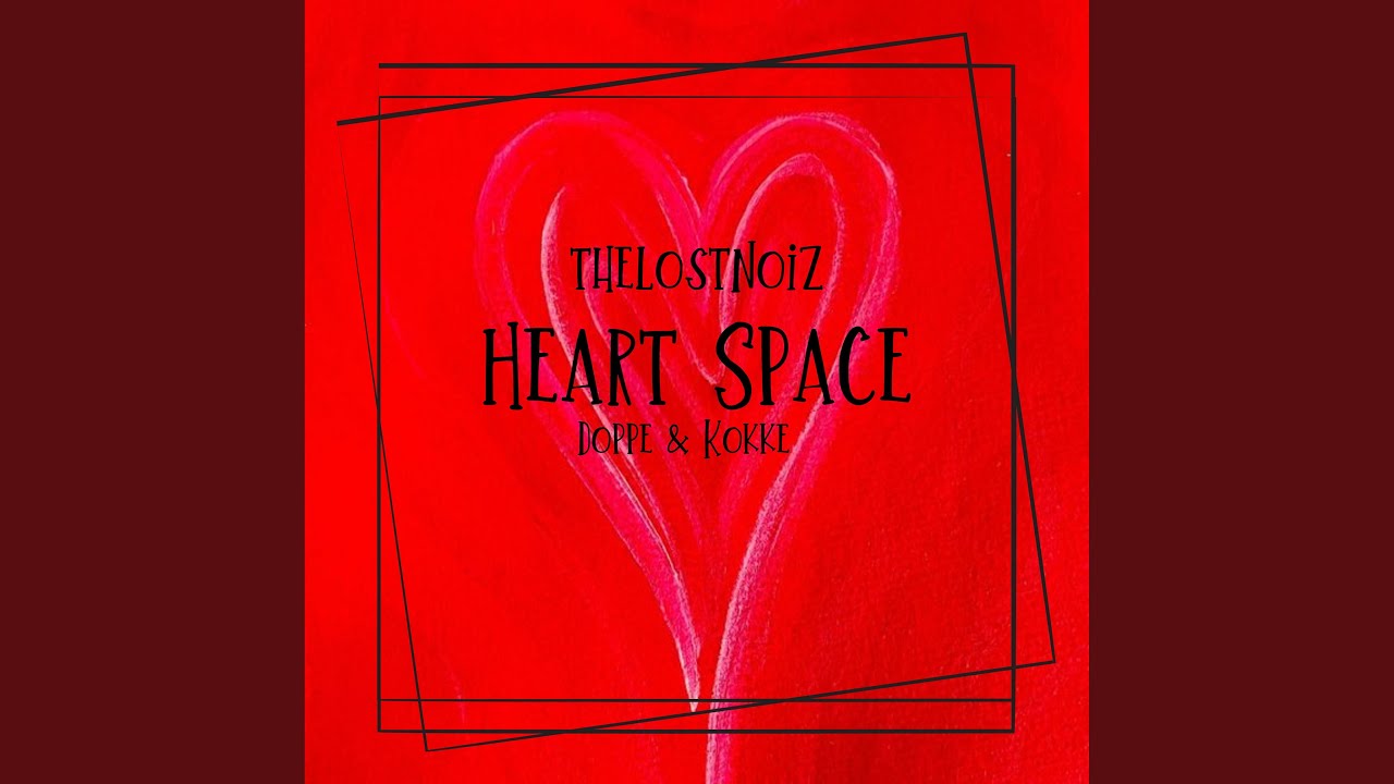 Heart Space (Extended Version) - YouTube