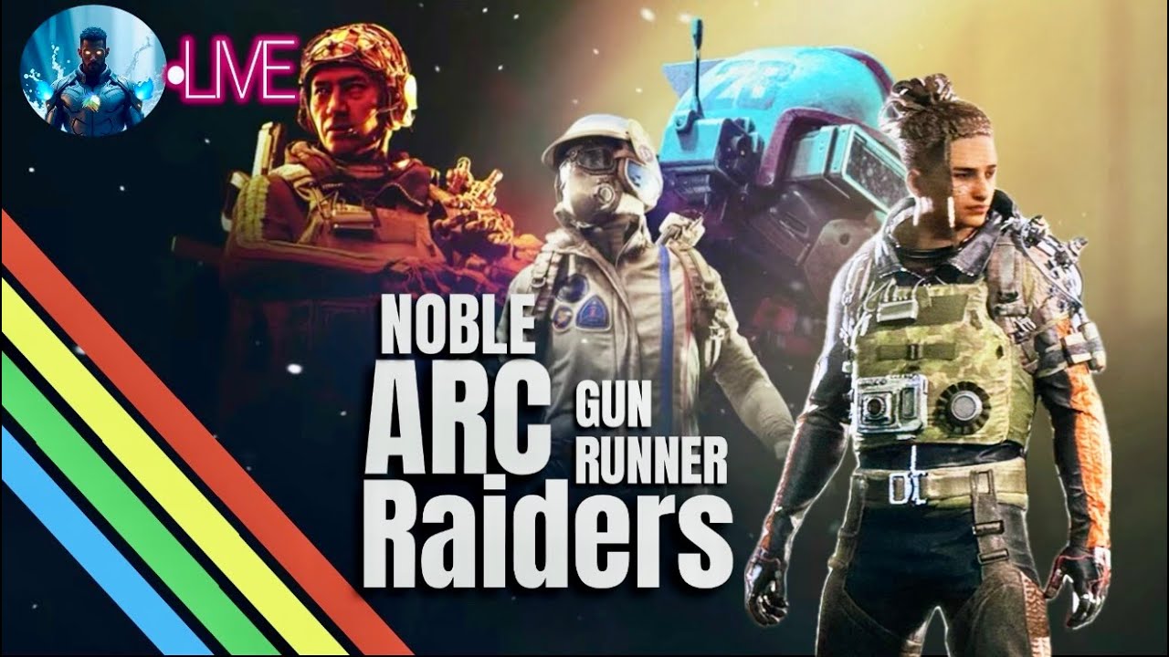 Arc Raiders Gun Runner Noble LIVE - YouTube