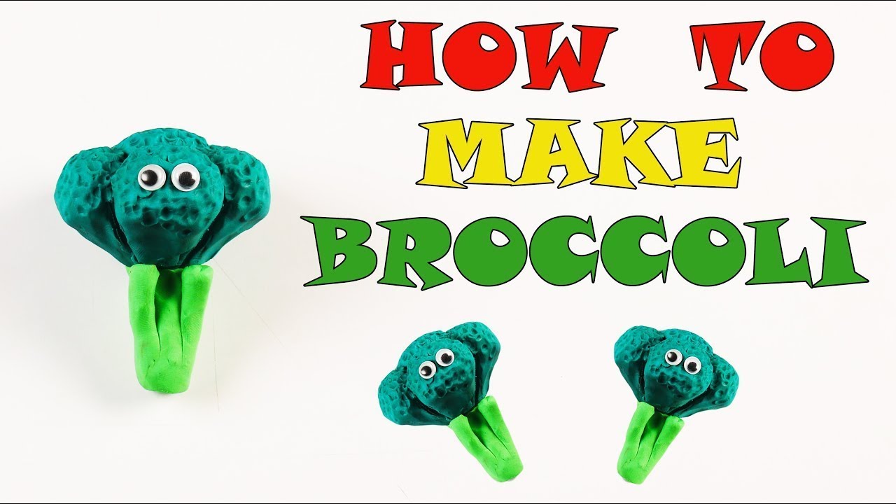 Learn How To Make Play Doh Broccoli for Kids + More Vegetables Videos ...