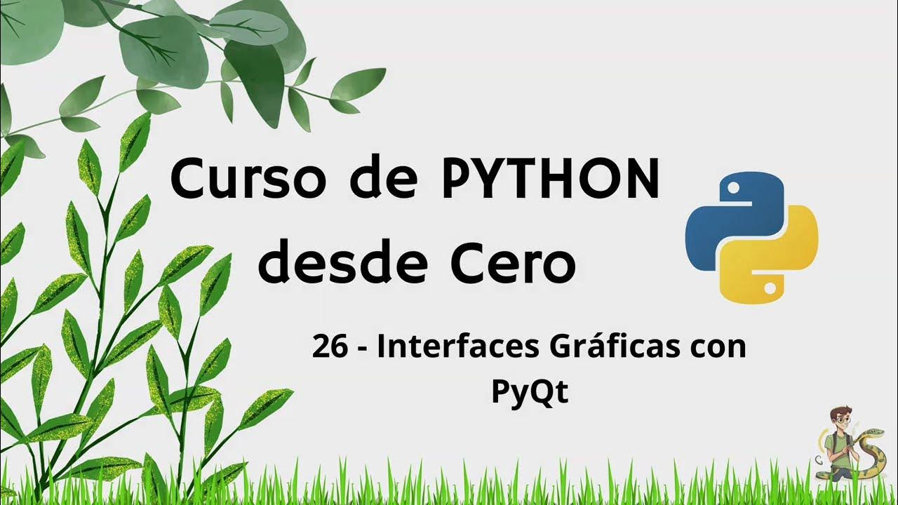 Curso de Python desde Cero (Práctico) : 26 -Interfaces Gráficas con ...