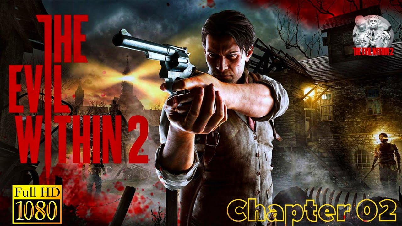 FIGHT WITH ZOMBIES " EVIL WITHIN 2" 1080 FULL HD GAMEPLAY CHEPTER 02 ...