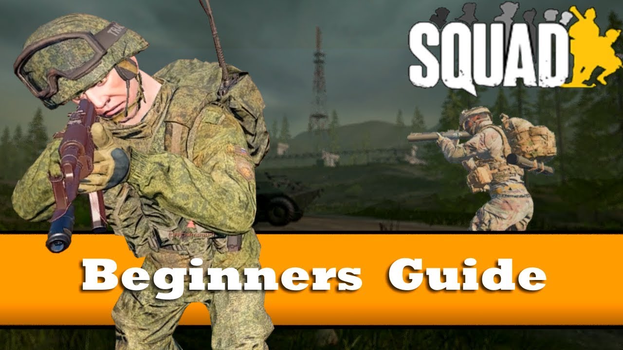 Squad Beginner's Guide - Version 9.x 2017 - YouTube