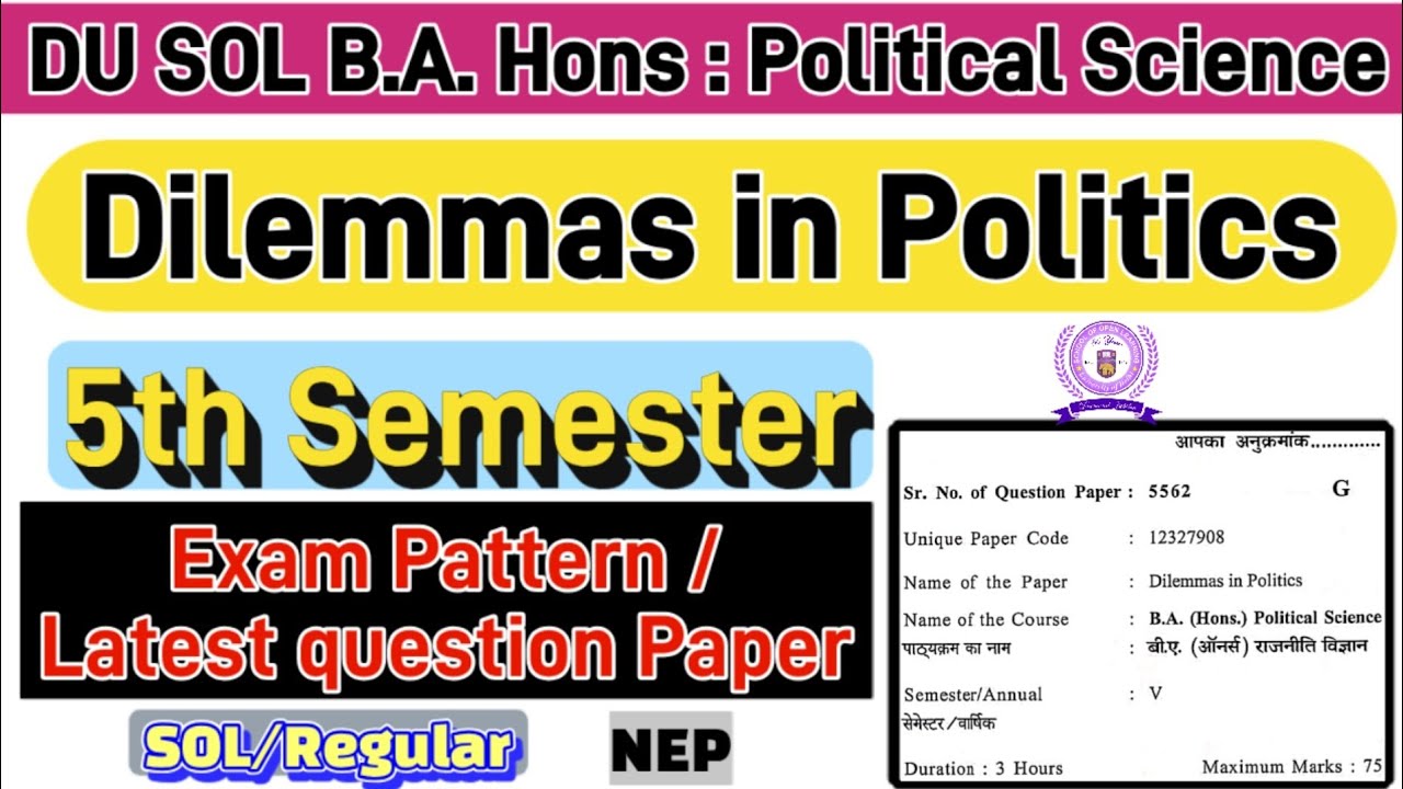 Dilemmas in Politics BA Hons Political Science 5th semester question ...