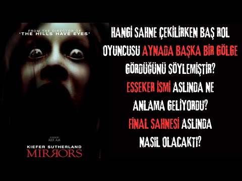 AYNALAR 1 (2008) HAKKINDA ŞİMDİYE KADAR ANLATILMAYANLAR | AYNALARIN İÇİNDE SAKLANAN KÖTÜLÜK
