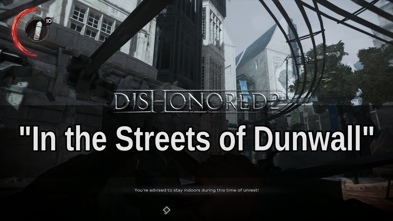 X761 - Dishonored 2 - 002 - In the Streets of Dunwall - YouTube