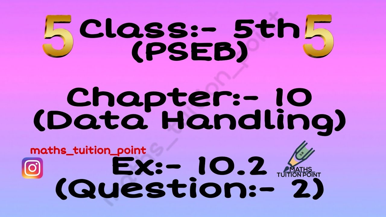 Class:-5th(pseb) Ex:- 10.2(Question:-2) - YouTube