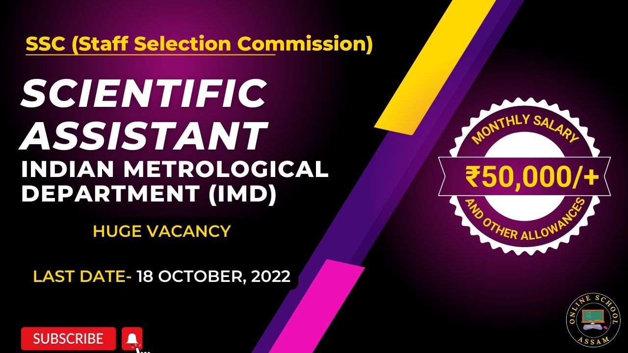 SSC IMD Scientific Assistant Vacancy 2022 | Govt of India Huge Vacanacy ...