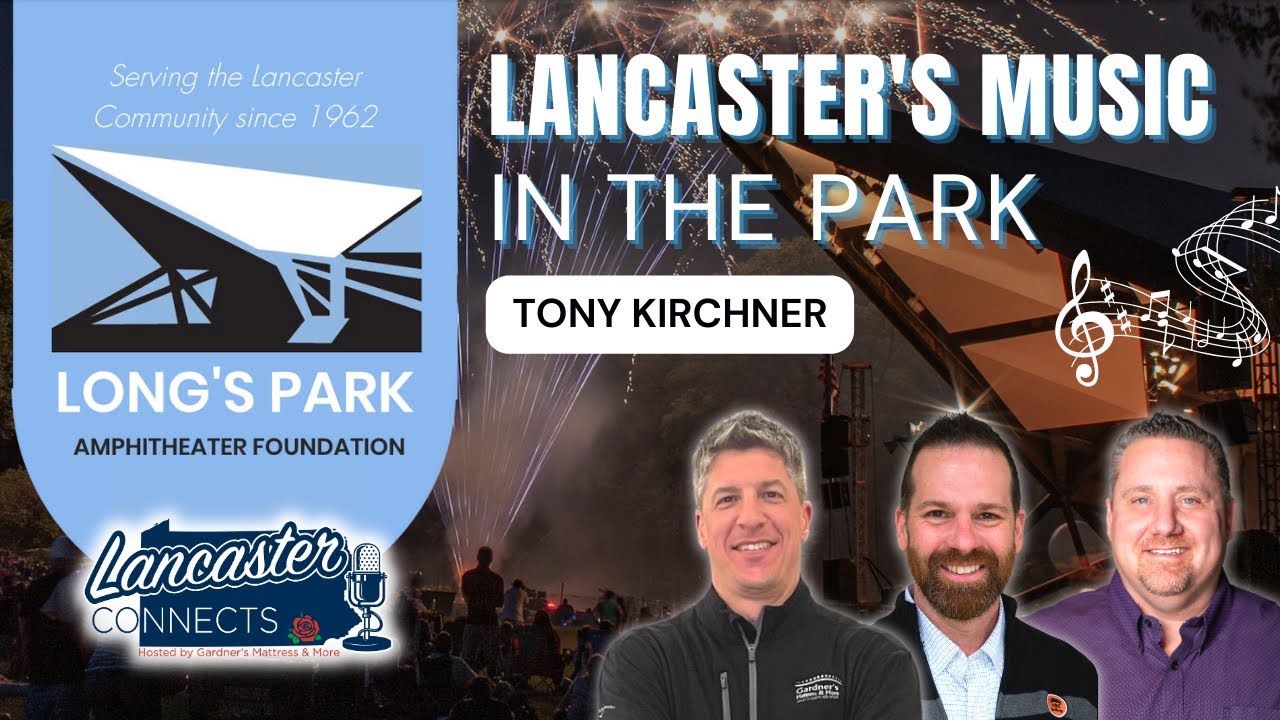Lancaster’s Music in the Park with Tony Kirchner: Episode 95 - YouTube