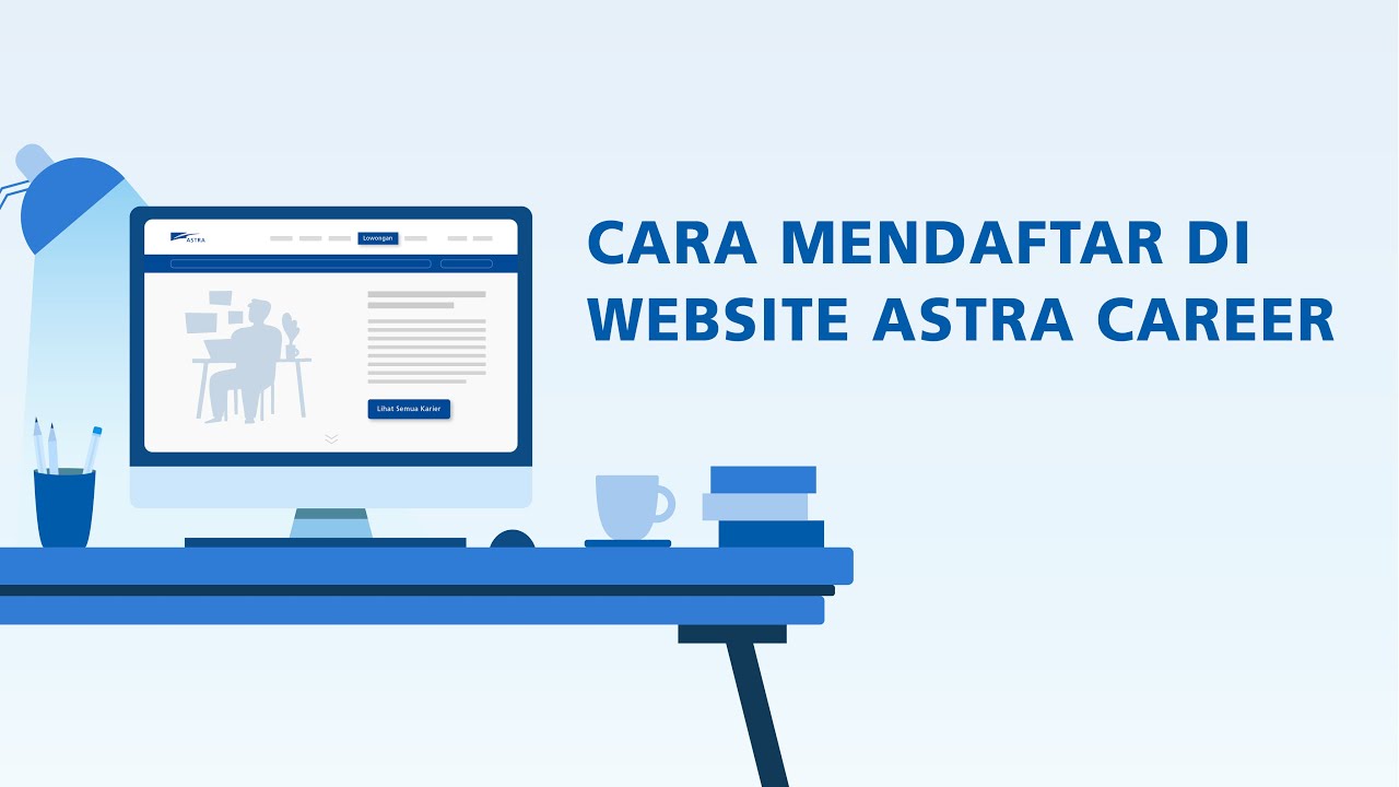 BAGAIMANA CARA MENDAFTAR DI WEBSITE ASTRA CAREER? - YouTube