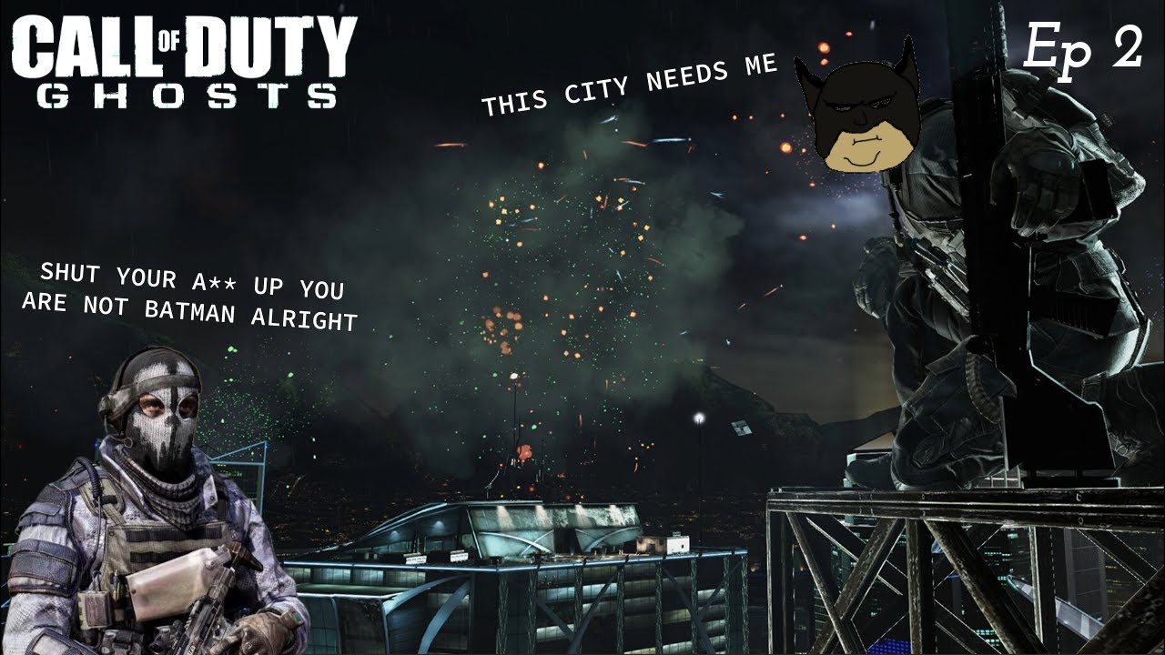 FIRST DAY AS GHOSTS AND THIS B***H THINKS HE'S BATMAN - Call Of Duty ...
