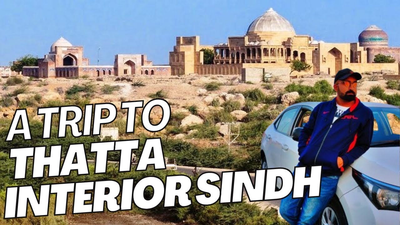 A Visit to Interior Sindh | Road Trip | Karachi to Thatta | Cafe Imran ...
