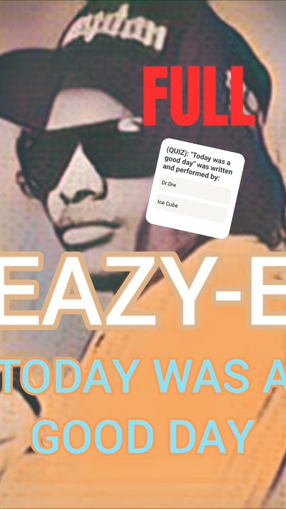 Eazy-E - Today was a good day - YouTube