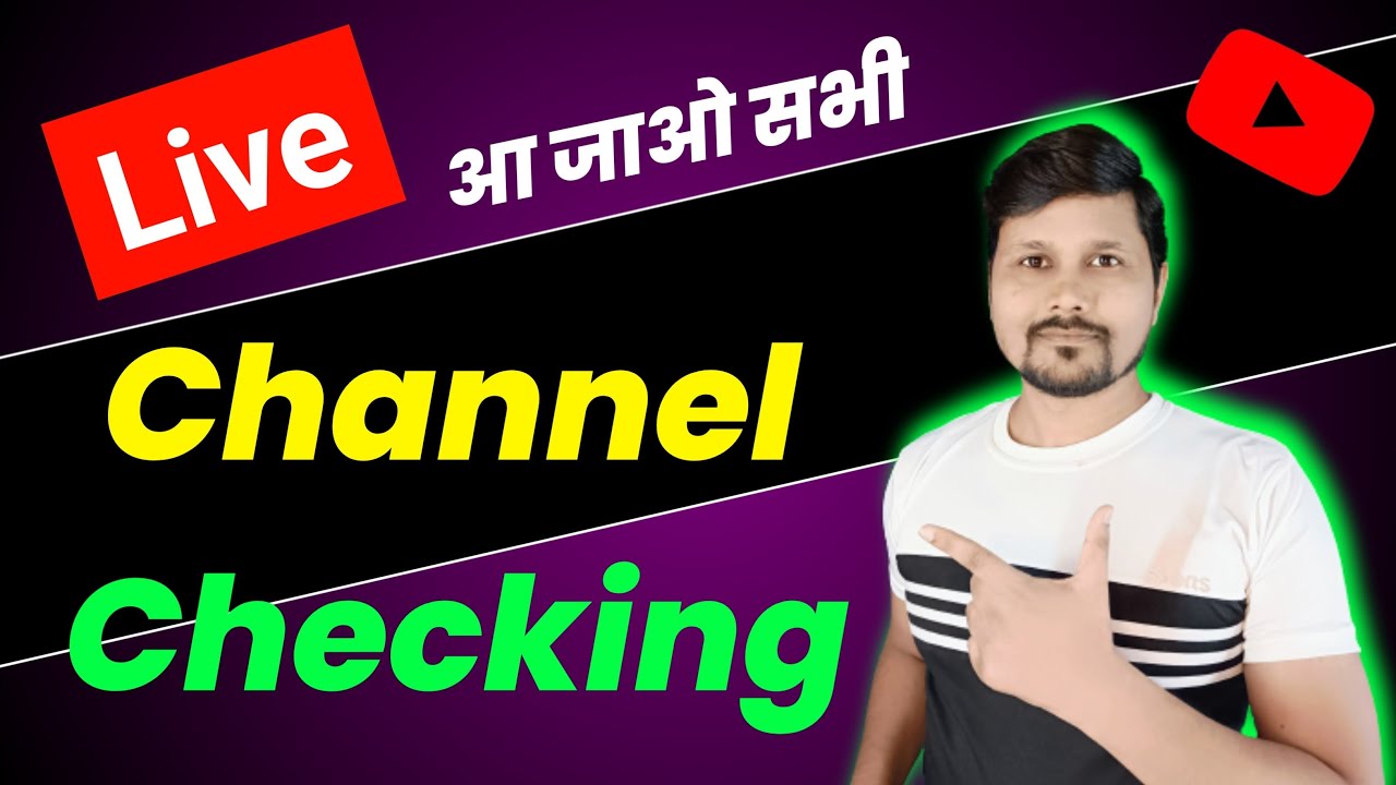 Live Channel Checking - YouTube