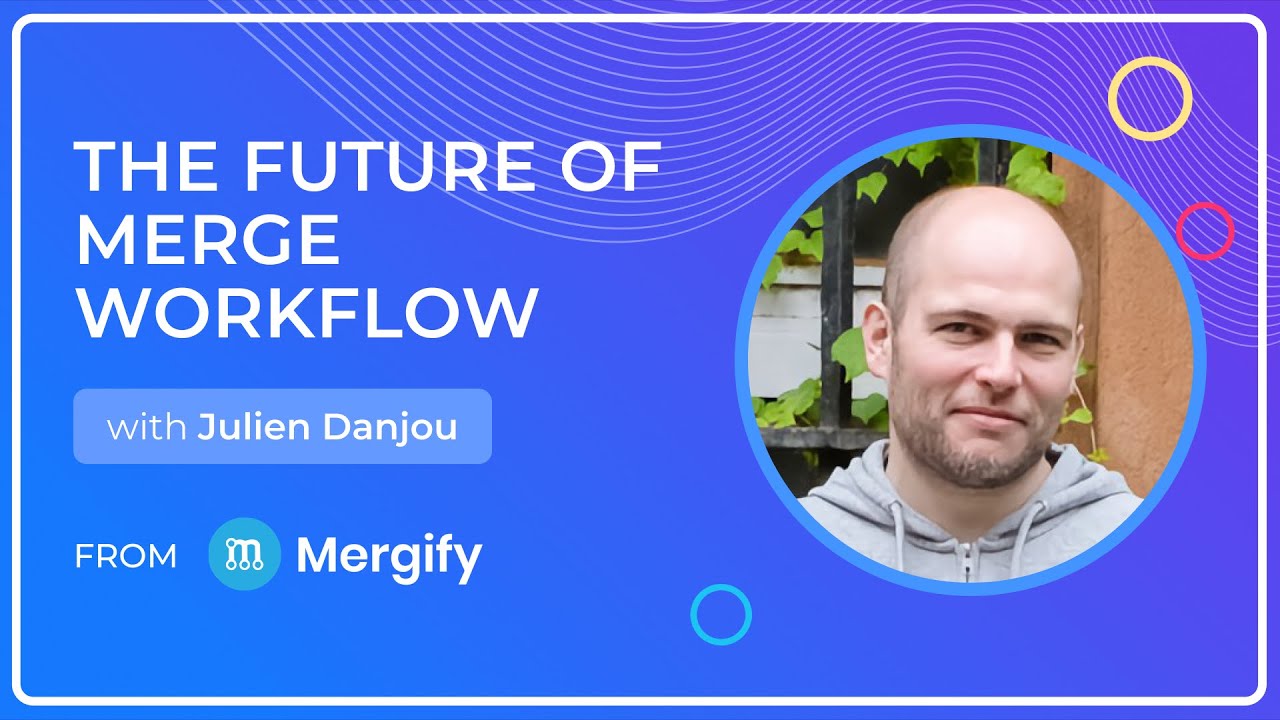 The Future of Merge Workflow With Julien From Mergify - YouTube