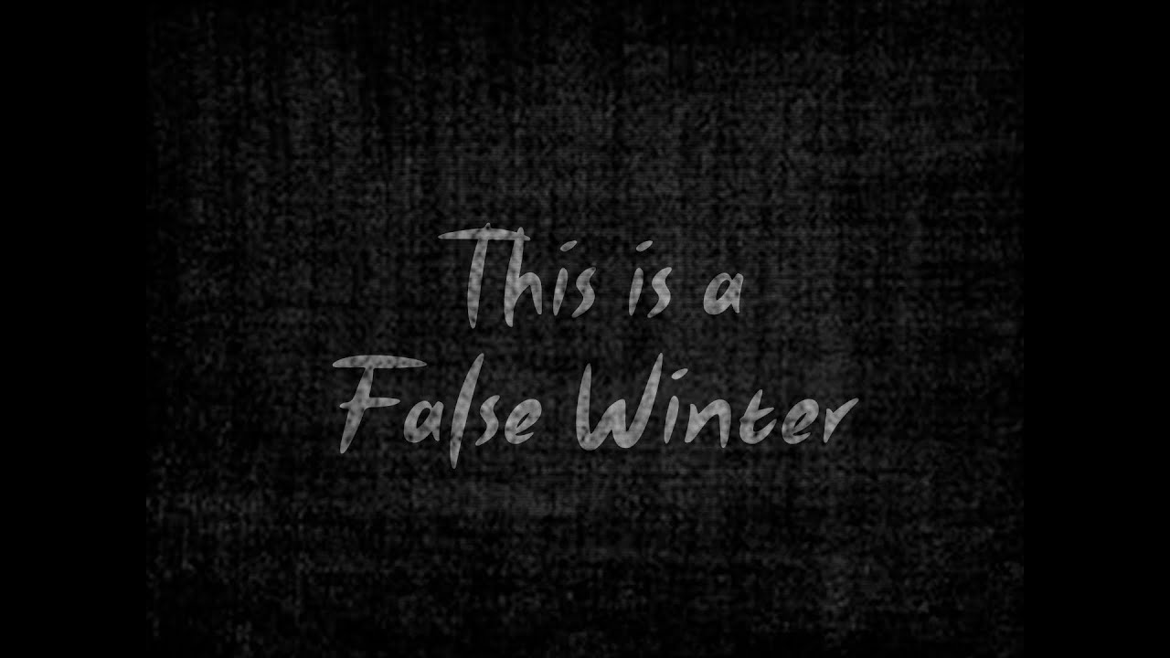 False Winter - YouTube