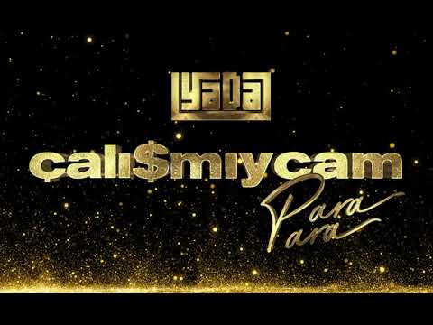 YaDa - Çalışmıycam (Para Para)