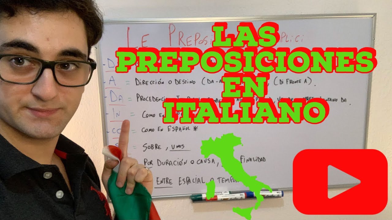 CLASE 11. LAS PREPOSICIONES EN ITALIANO - YouTube