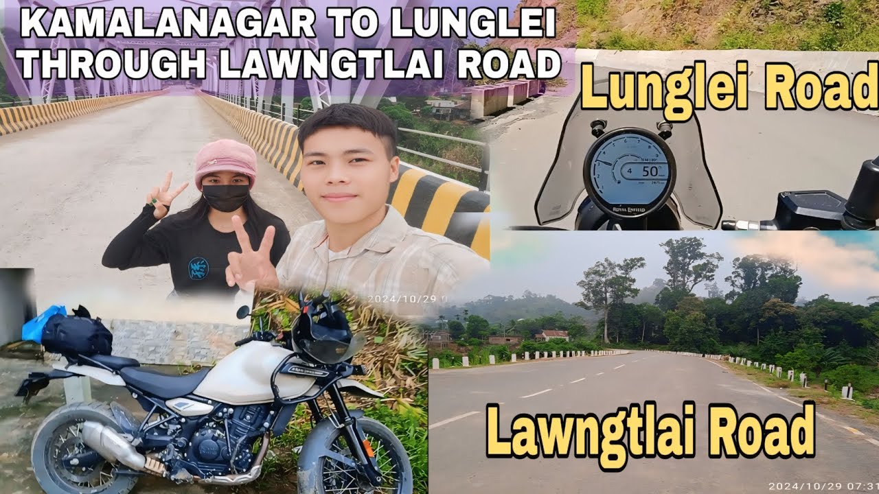 Travel Vlog || Himalayan 450 || CADC To Lunglei Through Lawngtlai Road ...