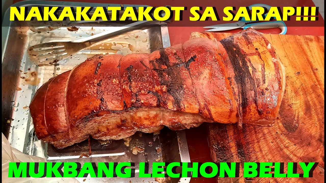 MUKBANG LECHON BELLY | THE BEST TASTING LECHON BELLY IN PANGASINAN ...