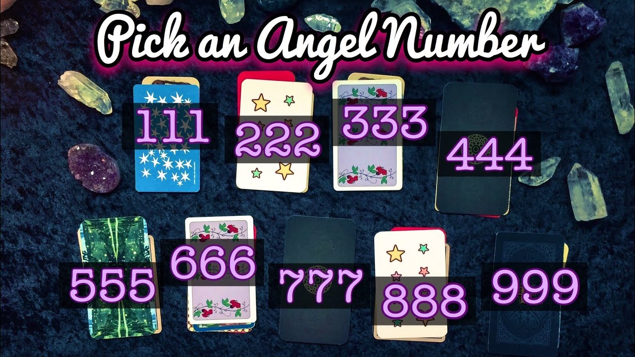 PICK A CARD 😇 YOUR ANGEL NUMBERS, WHAT ARE THEY TRYING TO TELL YOU ...
