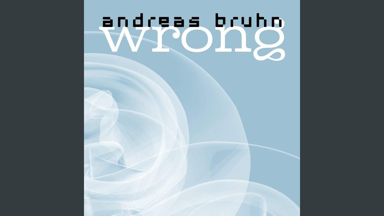 Wrong (Cut) - YouTube