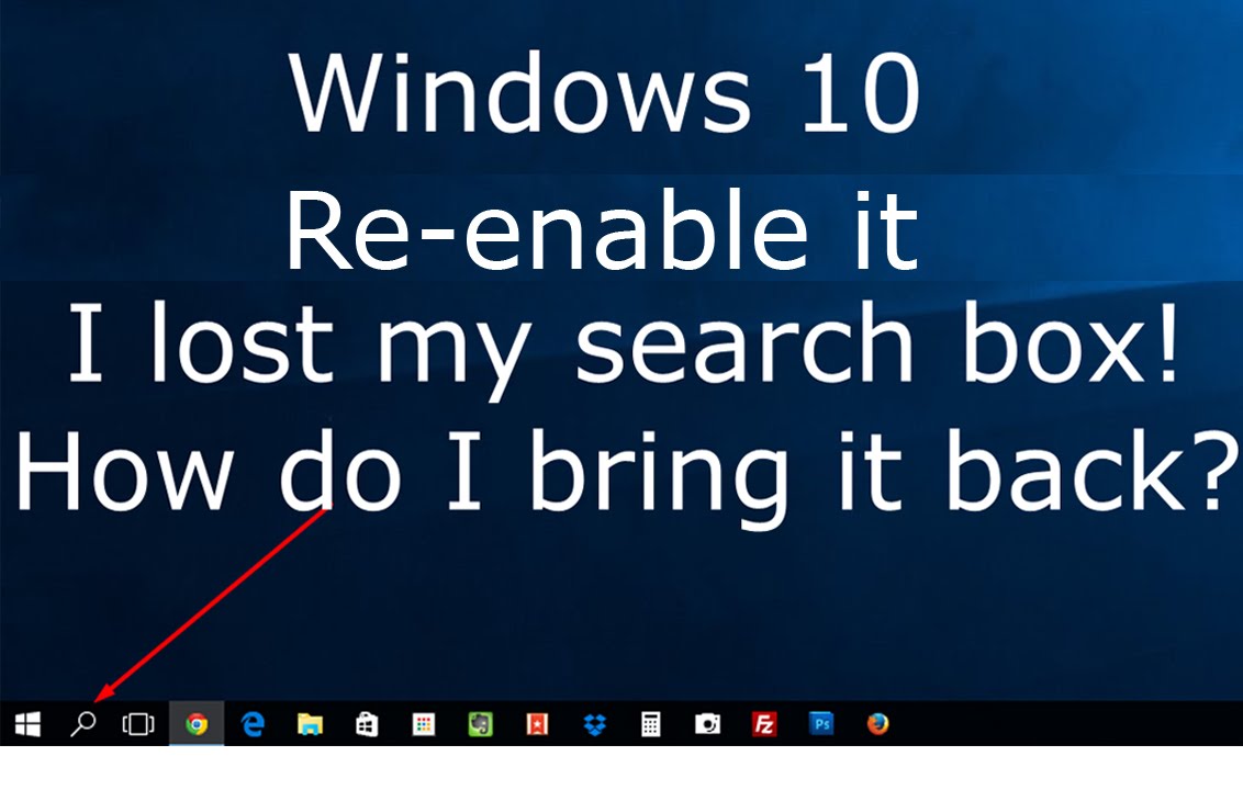 Bring back the Search box in Windows 10. How to alternate between the ...