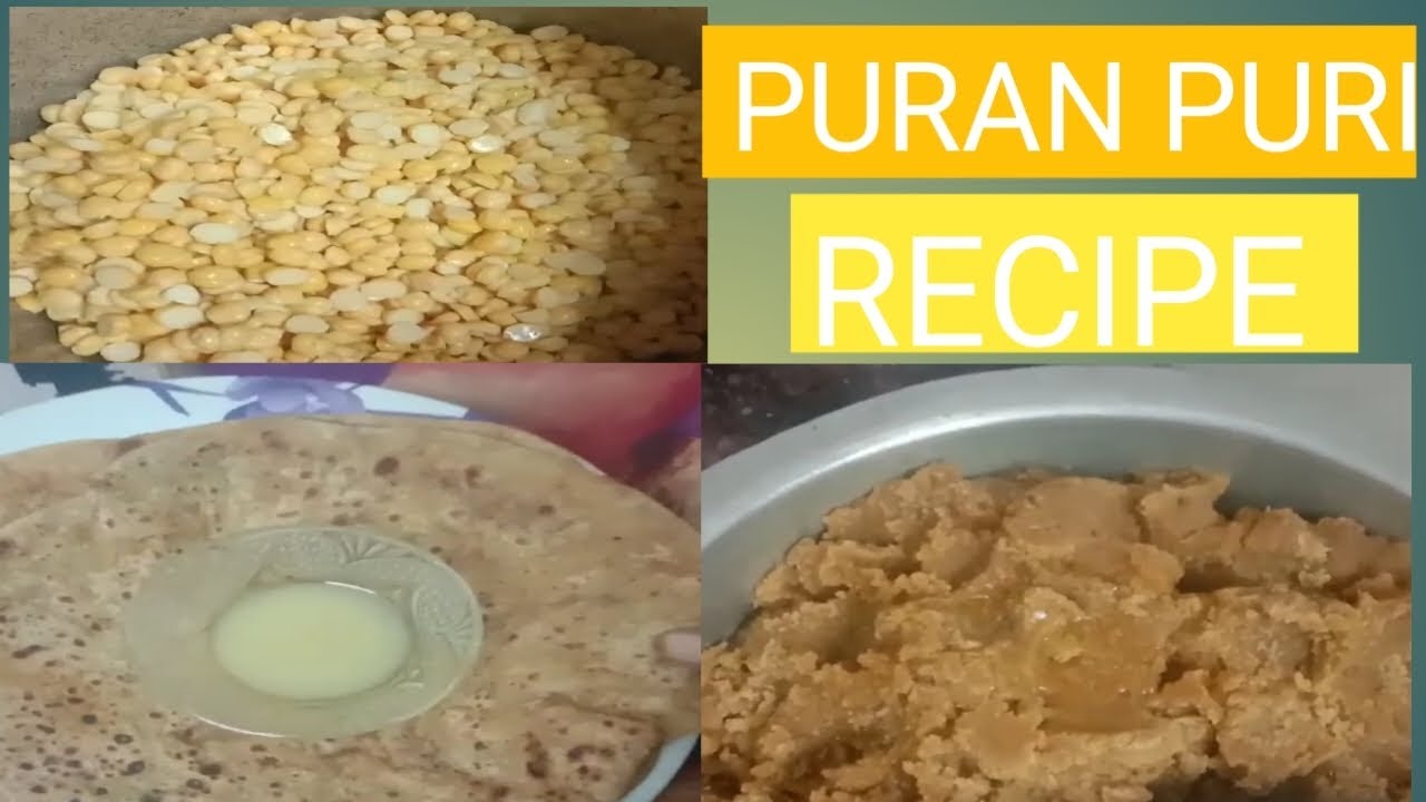 Puran Puri Recipe#Puran Puri Recipe😋😋😋 - YouTube