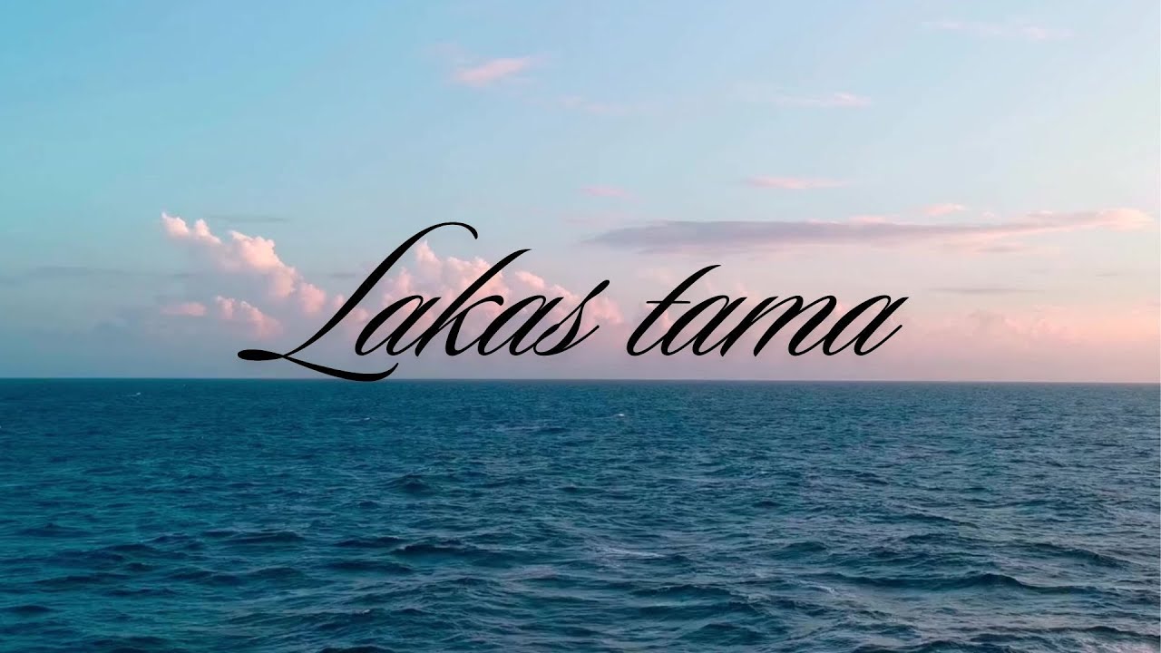 Lakas tama - YouTube