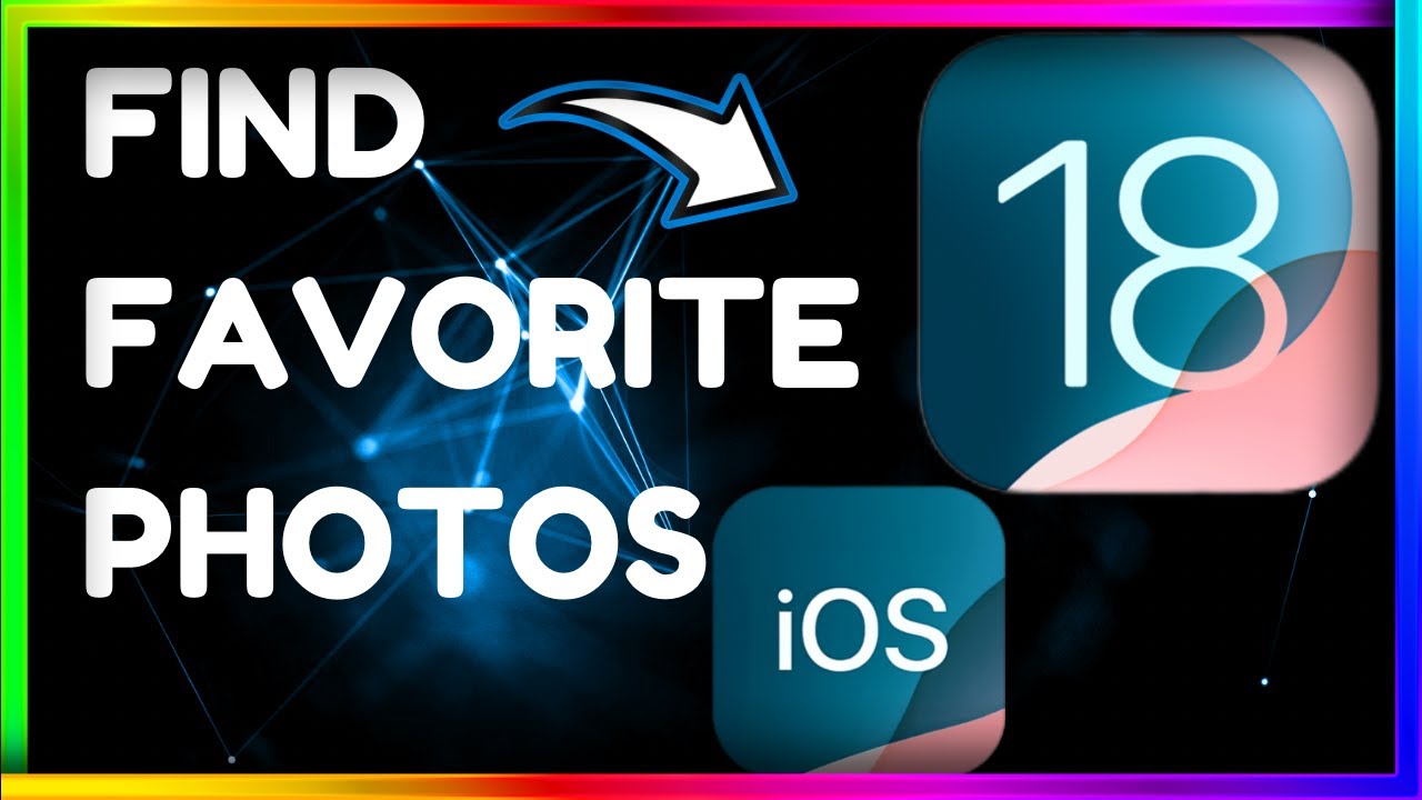 How to Find Favorites Photos on iOS 18 || Find Favorite Photos On ...