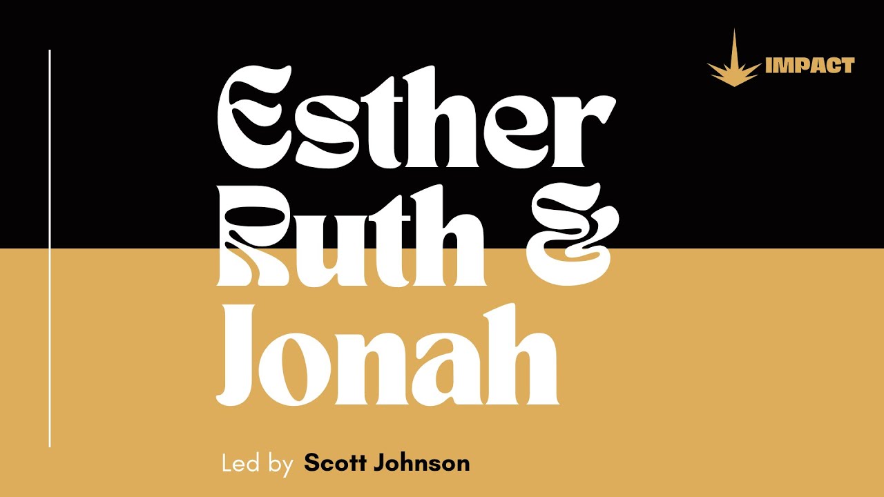 Esther, Ruth & Jonah - YouTube